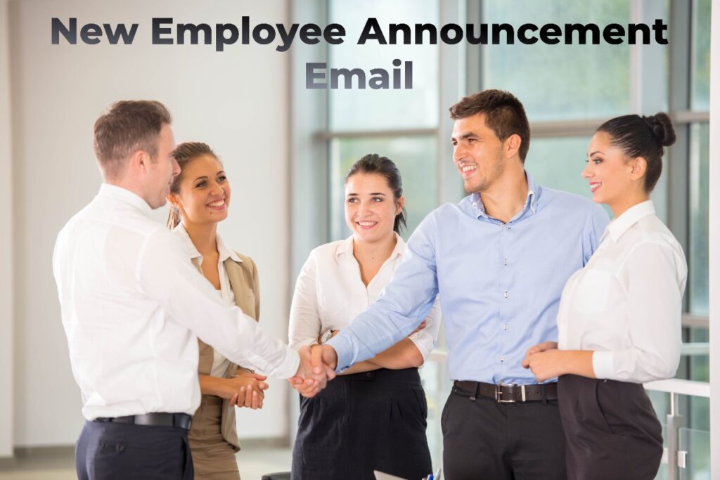 How to Write Welcoming New Employee Announcement Email